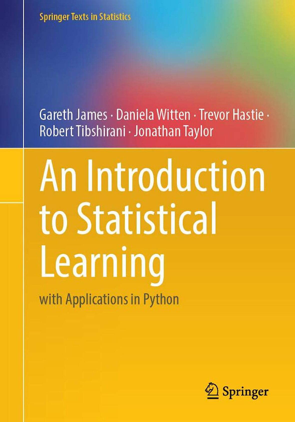 An Introduction To Statistical Learning With Applications In Python Springer Texts In